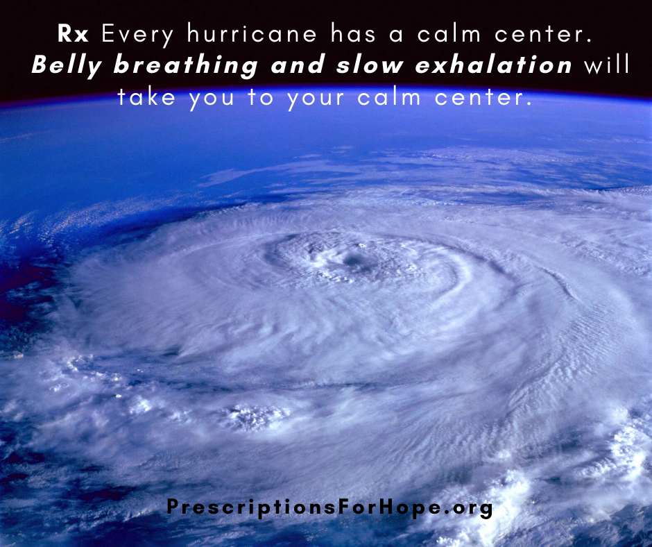 Rx #3 Calm in the Center of the Storm – Prescriptions for Hope